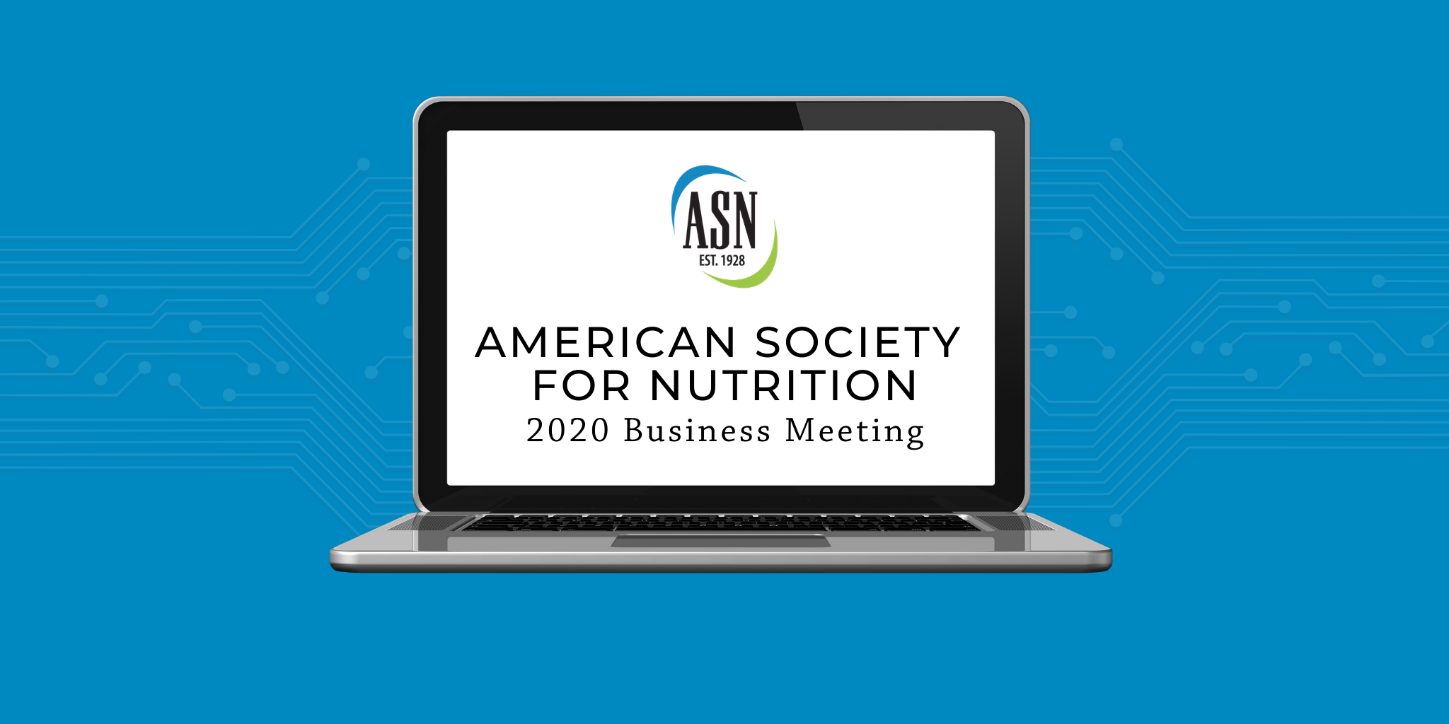 2020 ASN Virtual Business Meeting and Telephone Town Hall – American ...